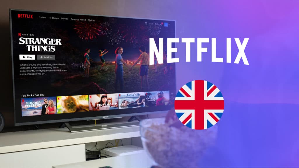 How to Get UK Netflix From Anywhere in the World in 2024