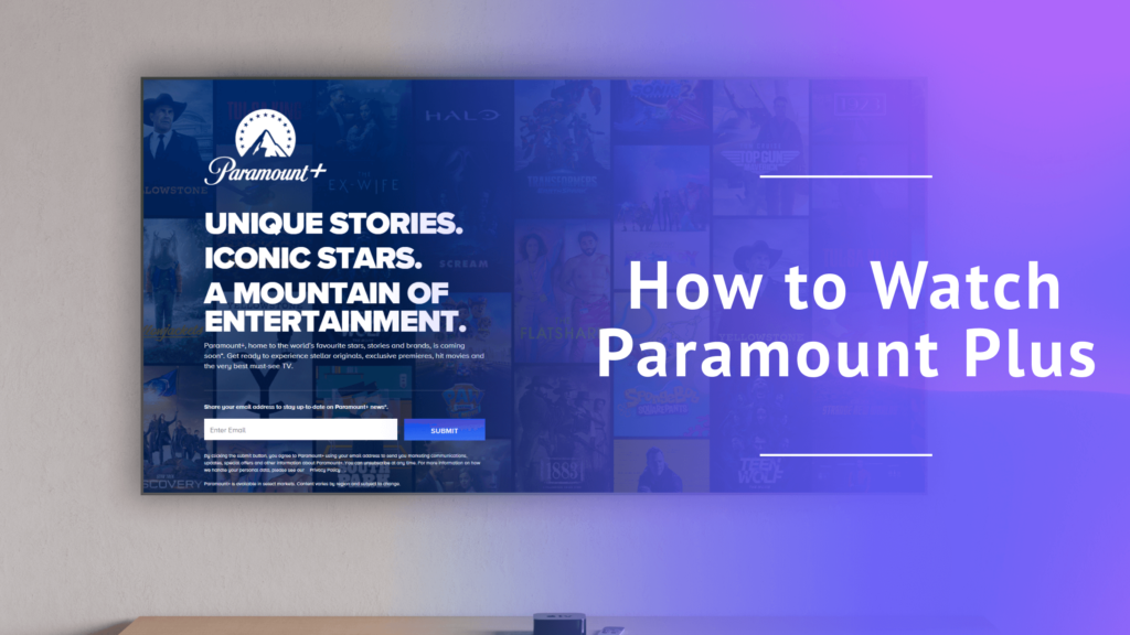 How To Watch Paramount Plus in 2025