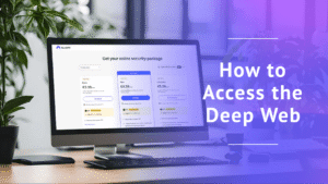 How to Access the Deep Web Safely & Securely in 2026